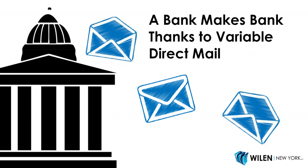 A Bank Makes Bank Thanks to Variable Direct Mail